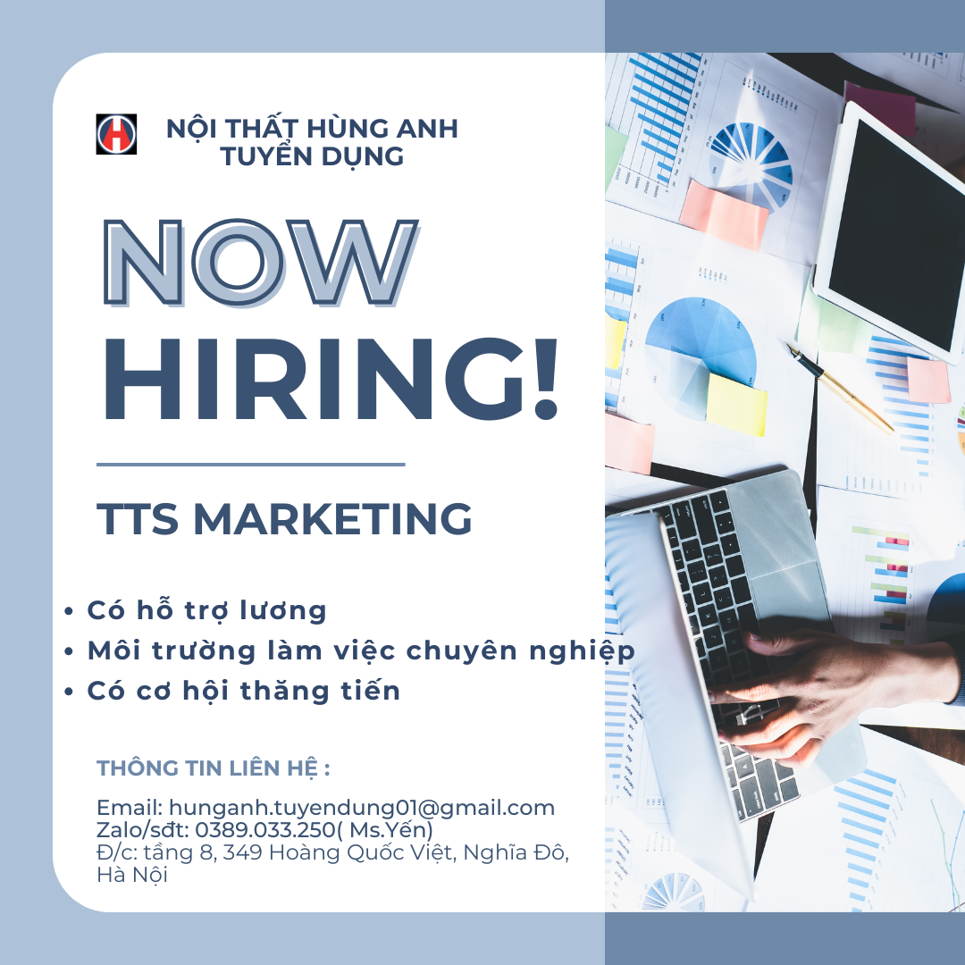 Tuyển dụng TTS Marketing - Kiến Trúc Và Nội Thất Hùng Anh